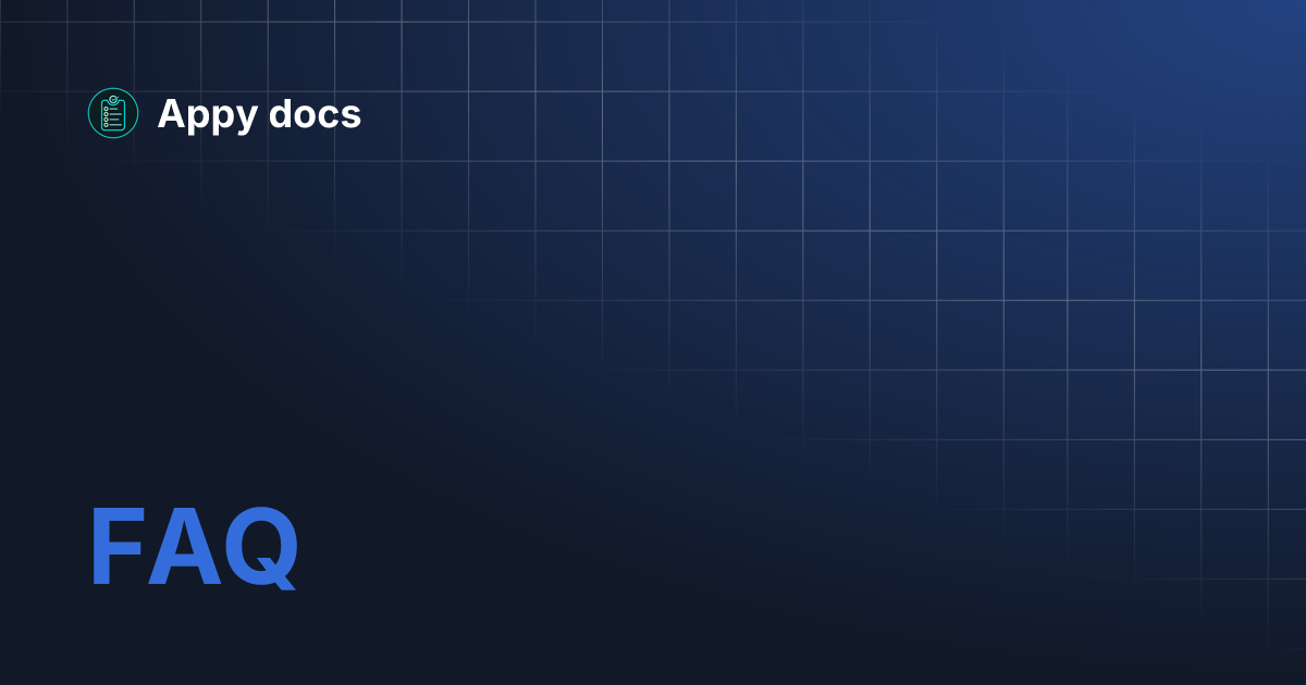 FAQ | Appy docs