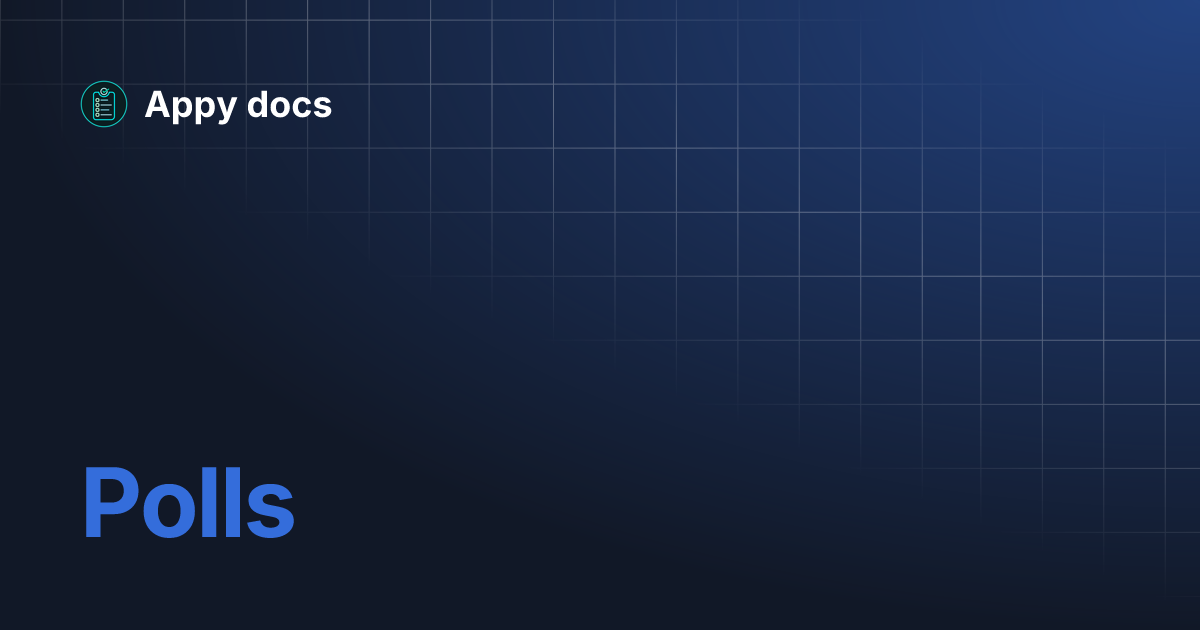 Polls | Appy docs